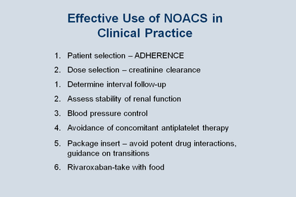 Effective Use of NOACS in Clinical Practice - Practical Considerations ...