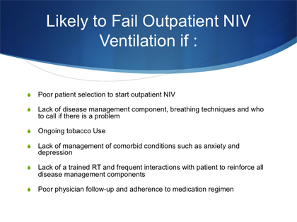 Likely to Fail Outpatient NIV Ventilation if: - Clinical and Economic ...