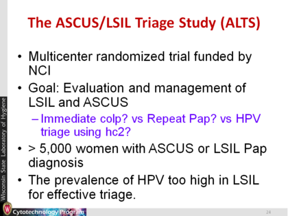 The ASCUS/LSIL Triage Study (ALTS) - - Cervical Cancer & HPV Testing ...
