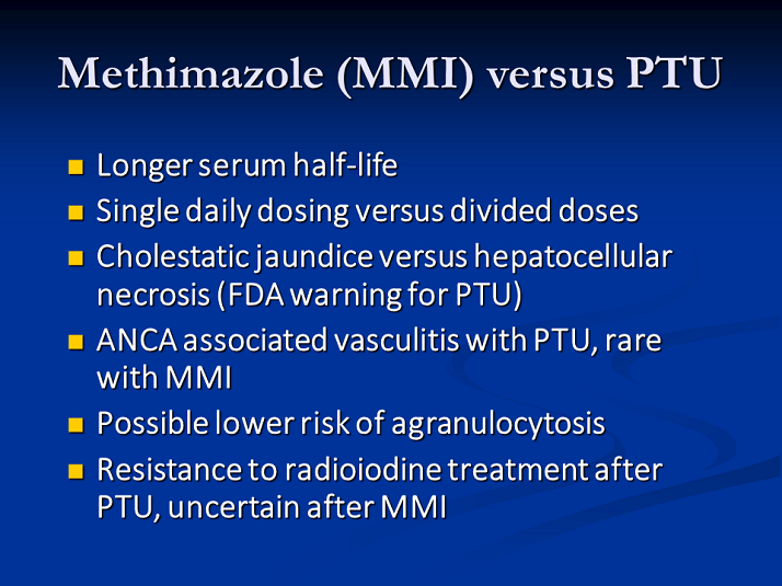 Methimazole (MMI) versus PTU - Thyrotoxicosis Guideline Update and ...