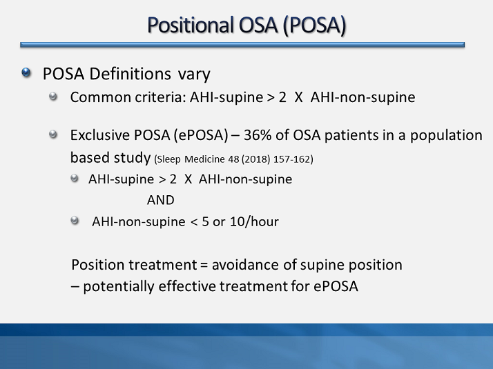 Obstructive Sleep Apnea (OSA) and Positional Obstructive Sleep Apnea (POSA)