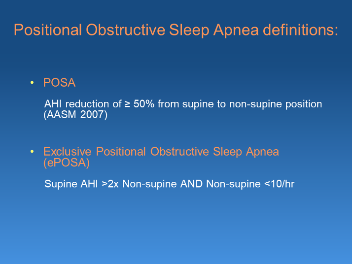 Obstructive Sleep Apnea (OSA) and Positional Obstructive Sleep Apnea (POSA)