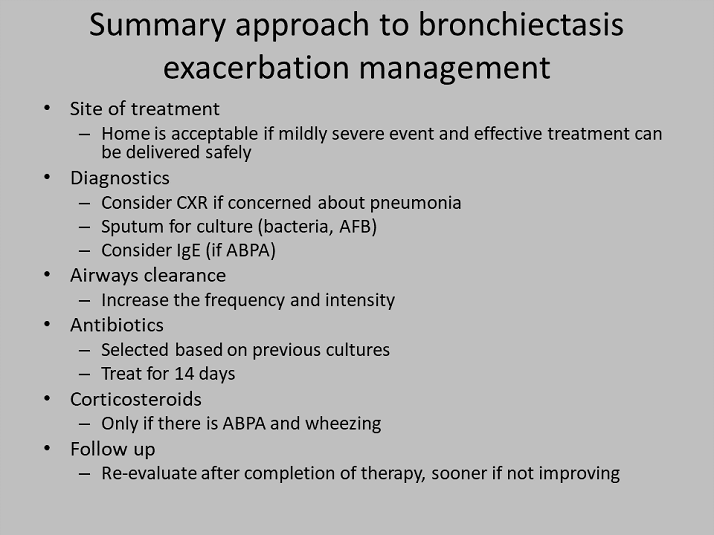 Summary Approach to Bronchiectasis Exacerbation Management - Managing ...
