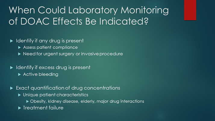 When Could Laboratory Monitoring of DOAC Effects Be Indicated ...